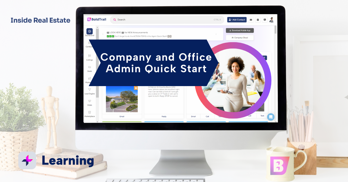 BoldTrail Company and Office Admin Quick Start | Webinar Registration