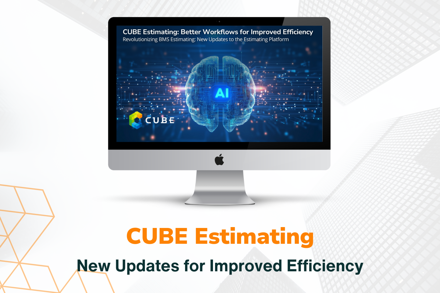 CUBE Estimating: Enhanced Workflows for Improved Efficiency | Webinar ...