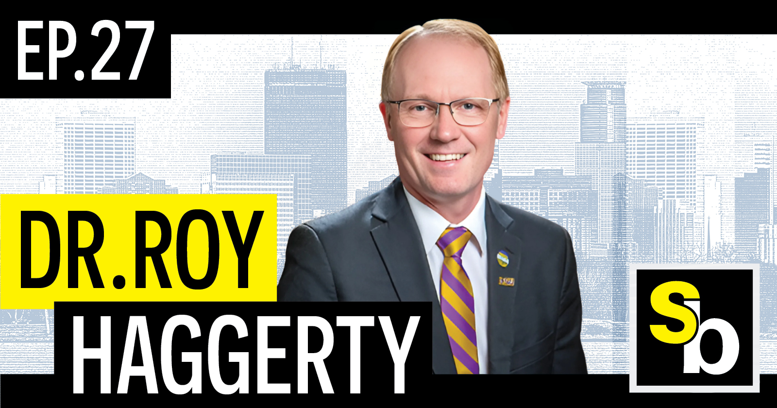 Strictly Business Episode 27: Provost Dr. Roy Haggerty of LSU | Webinar ...