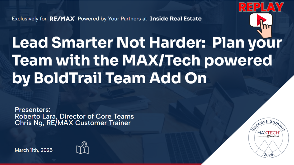RE/MAX | Lead Smarter Not Harder: Plan your Team with the MAXTech ...